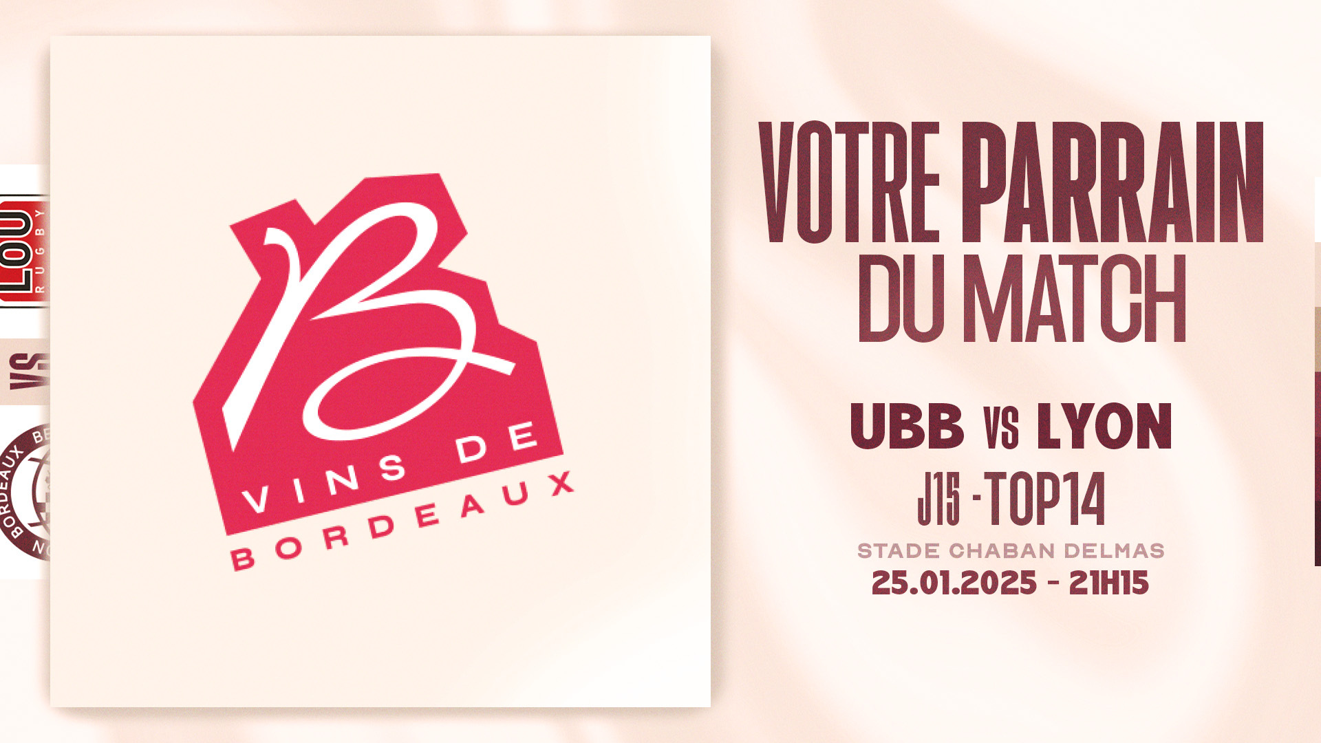 Vins de Bordeaux, parrain du match UBB / Lyon - Entreprises ...