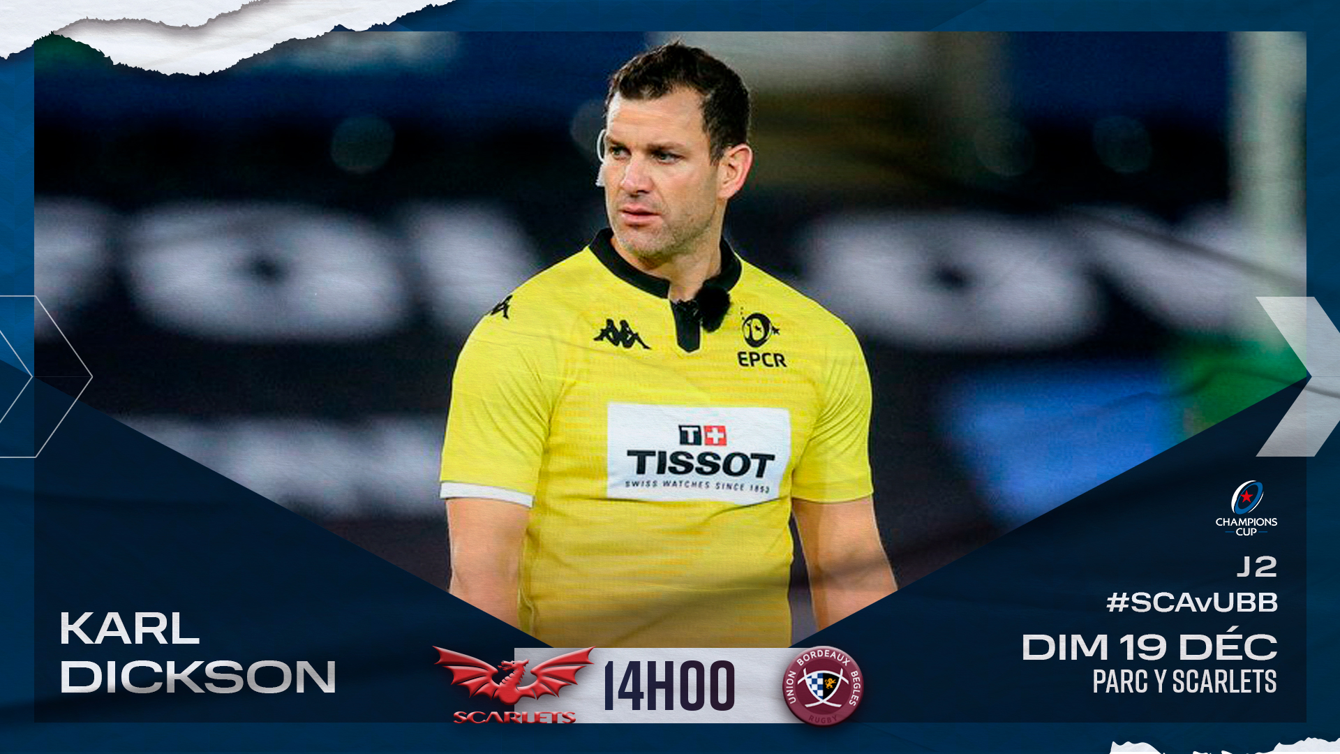 Changement : Mr Dickson finalement au sifflet face aux Scarlets ...