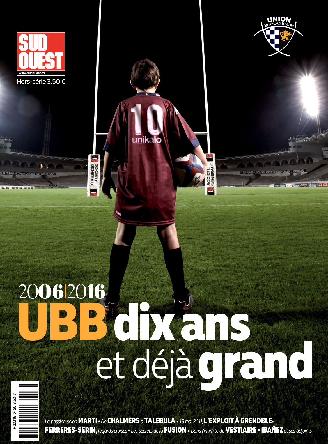 Un magazine spécial 10 ans de l'UBB - Actualités - Union Bordeaux ...